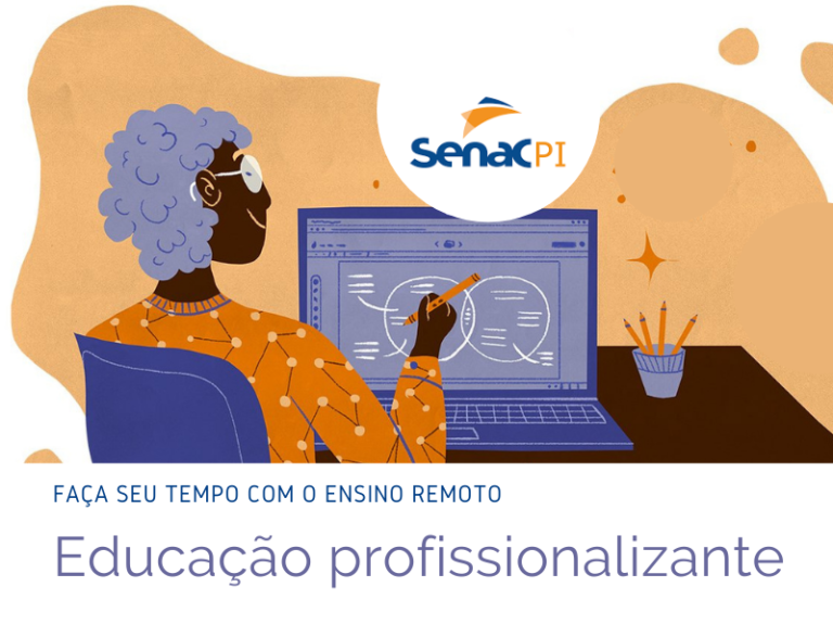 No Senac Piauí, você tem ensino remoto de qualidade! - Blog Senac-PI